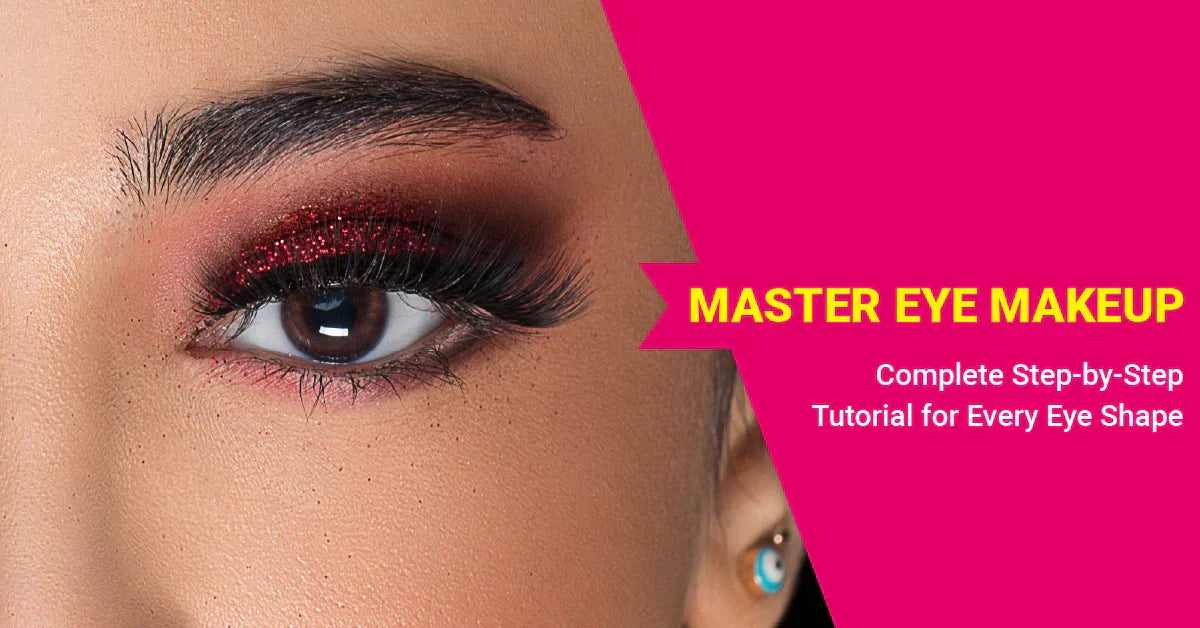 Eye Makeup Tutorial: Step-by-Step Guide for Every Eye Shape