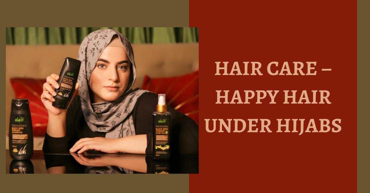 Hair-Care Routines While Wearing Hijab: Tips for Healthy, Beautiful Hair